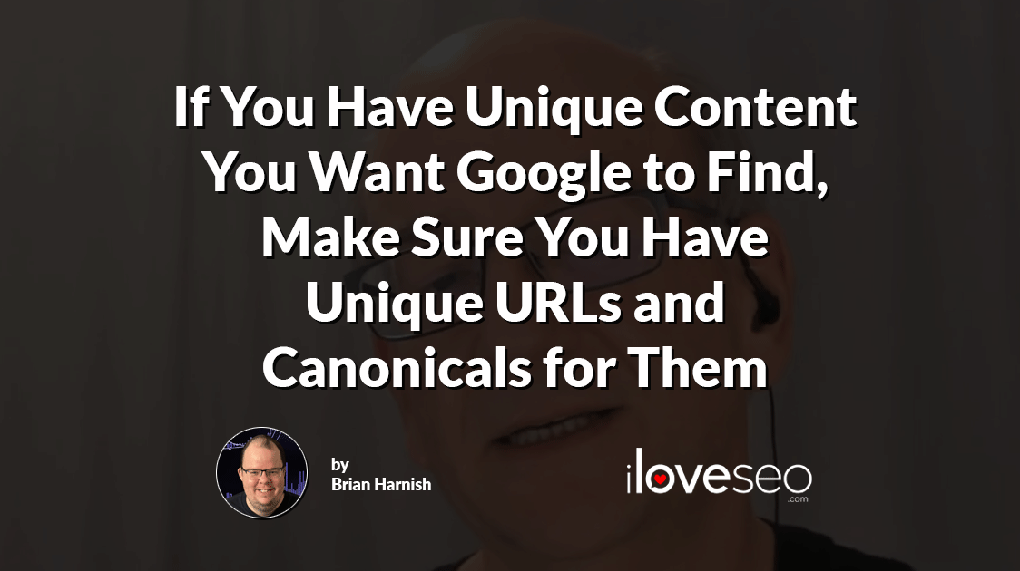 If You Have Unique Content You Want Google to Find, Make Sure You Have ...